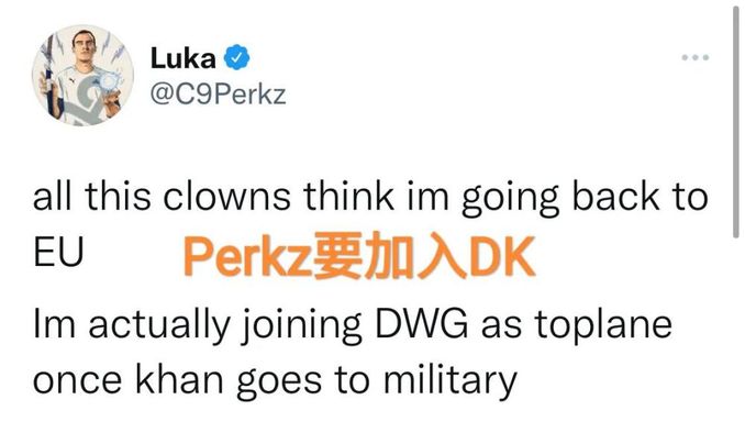 “Perkz官宣惡搞圖”火了，代替Khan在DK打上單，不愧是整活的王 - 電競 - iNewsDB 日日新聞．掌握每日新鮮事